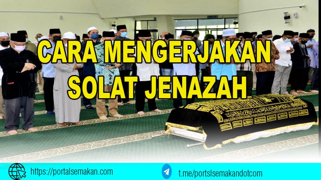 Solat Jenazah: Panduan,Niat, dan Cara Mengerjakannya