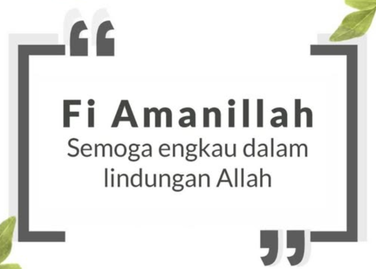 Maksud "Fi Amanillah" dan Penggunaannya dalam Kehidupan